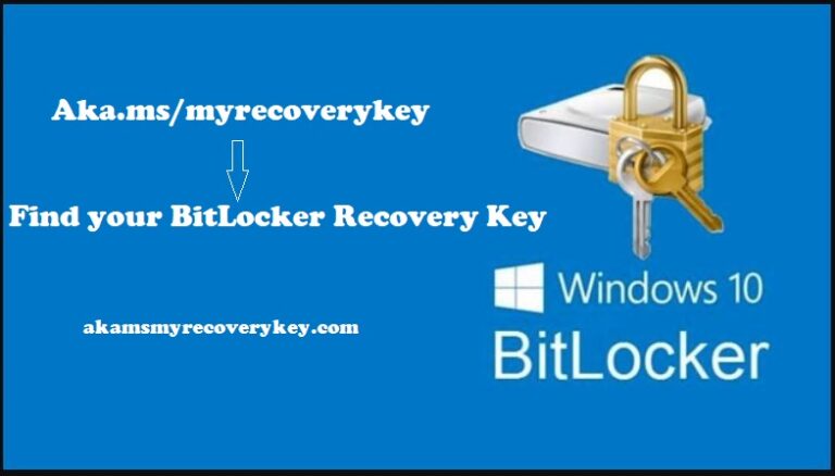 Aka.ms/myrecoverykey – Find your BitLocker Recovery Key